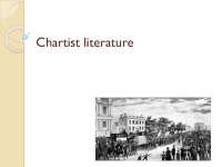 Презентация по англ. литературе на тему Chartist Literature доклад, проект
